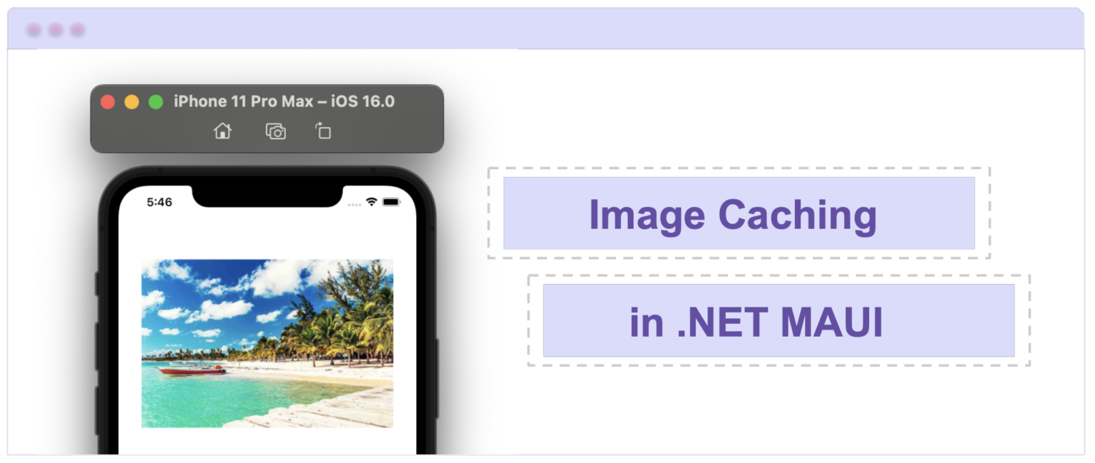 Getting started with Image Caching in .NET MAUI – AskXammy